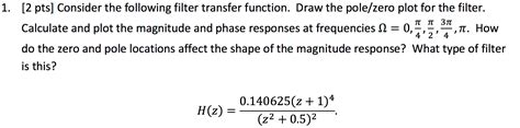Solved Use Bilinear Transformation To Design A Nd Order Chegg