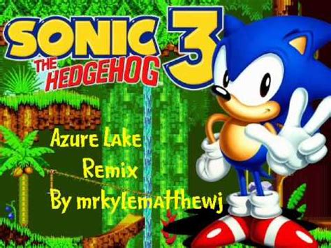 Sonic The Hedgehog 3 Azure Lake Remix 2012 Version Youtube