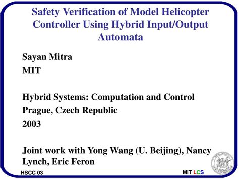 Ppt Safety Verification Of Model Helicopter Controller Using Hybrid Inputoutput Automata