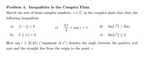 Solved Problem 4 Inequalities In The Complex Plain Sketch Chegg Com