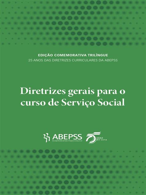 Edição Comemorativa 25 Anos Das Dc Da Abepss Pdf Trabalho Social Sociologia