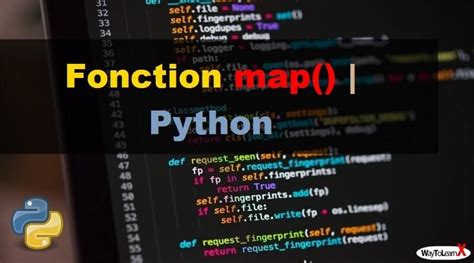 Fonction Map Python Waytolearnx