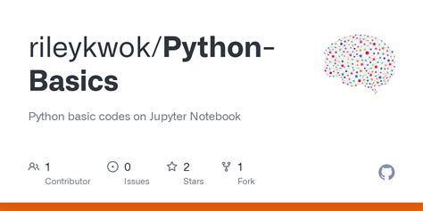 Python Basics Python Basics Ipynb At Master Rileykwok Python Basics GitHub