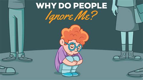 10 Reasons Why People Ignore You Detailed Solutions