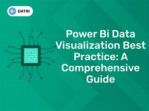 Power Bi Data Visualization Best Practice A Comprehensive Guide Entri Blog