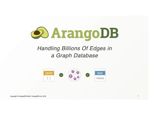 Ppt Arangodb Pdf Submission Handling Billions Of Edges In A Graph