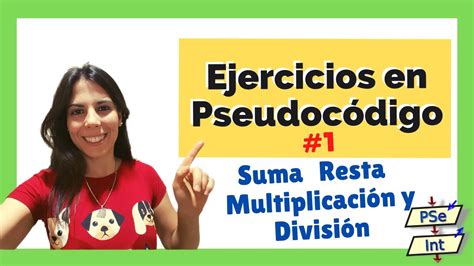 SUMA RESTA MULTIPLICACIÓN DIVISIÓN Ejercicios PSEINT