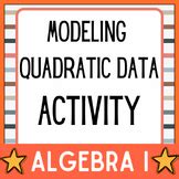 Modeling Quadratic Data Practice Worksheet Group Activity Assessment Editable
