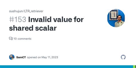 Invalid Value For Shared Scalar Issue 153 Oushujun LTR Retriever