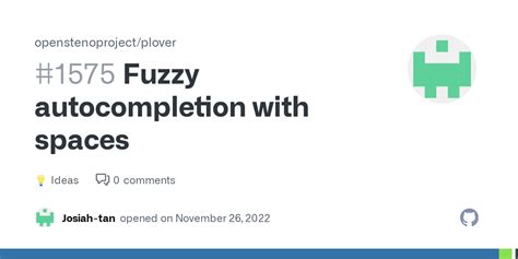 Fuzzy Autocompletion With Spaces · Openstenoproject Plover · Discussion
