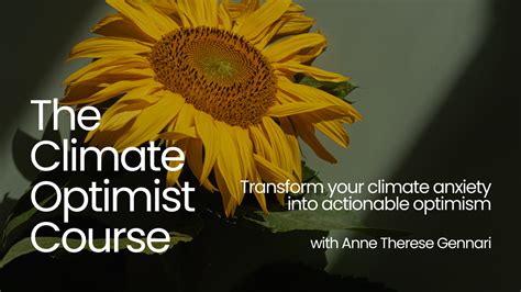 Turn Your Climate Anxiety Into Practical Optimism — The Climate Optimist