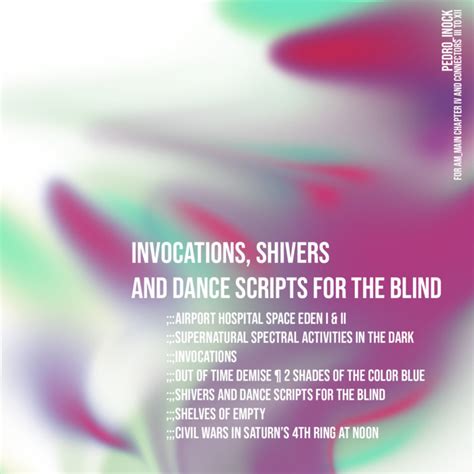 invocations shivers and dance scripts for the blind pedro inock