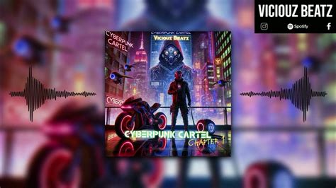 Cyberpunk Cartel 2077 By Viciouz Beatz Youtube