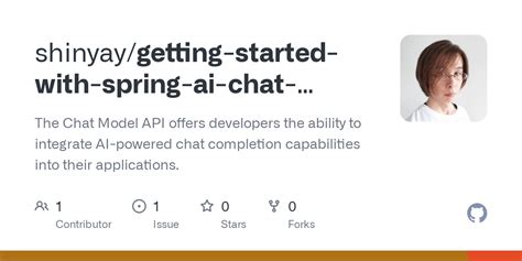 Github Shinyaygetting Started With Spring Ai Chat Model The Chat Model Api Offers Developers