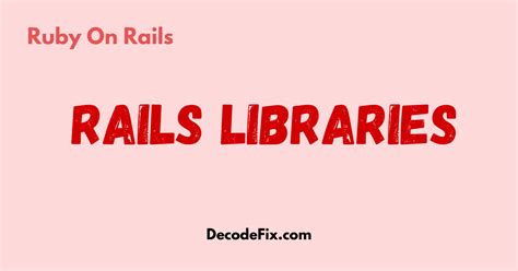 6 best ruby on rails libraries don t miss any
