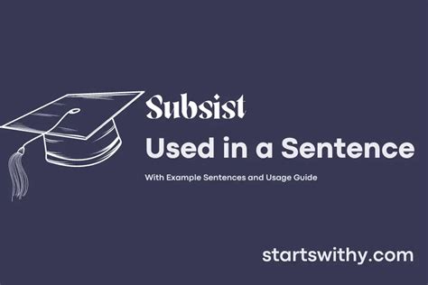 Subsist In A Sentence Examples 21 Ways To Use Subsist