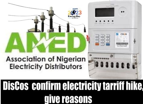 Discos Confirm Electricity Tariff Hike Give Reasons Energyday Nigeria