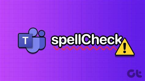 5 Fixes For Spell Check Not Working In Microsoft Outlook For Windows