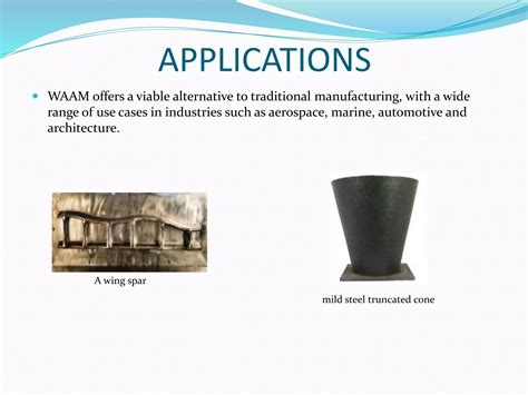 Wire Arc Additive Manufacturing Pptx