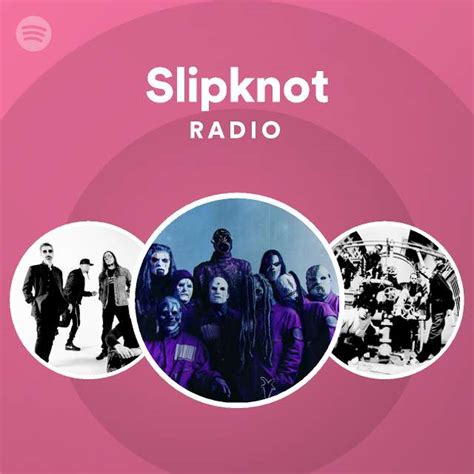 Slipknot Radio Spotify Playlist
