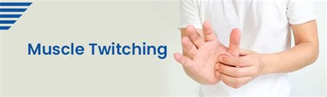 Muscle Twitching Fasciculations Causes Symptoms Treatments