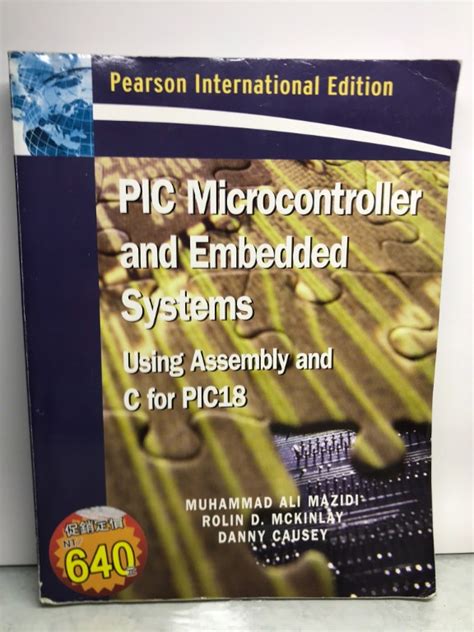 Pic Microcontroller And Embedded Systems Using Assembly And C For