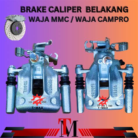 Brake Caliper Belakang Proton Waja Mmc Waja Campro Rear Brake Pump