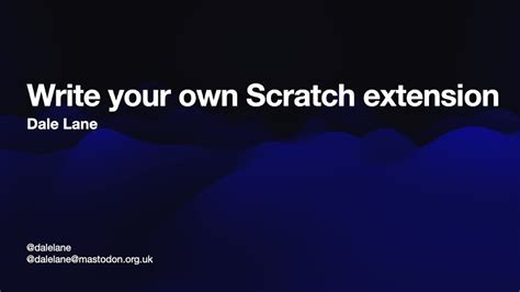 How To Write Your Own Scratch Extension Youtube