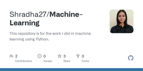 GitHub Shradha Machine Learning This Repository Is For The Work I Did In Machine Learning