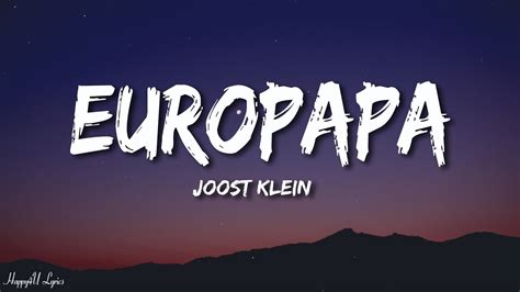 Joost Klein Europapa Lyrics YouTube