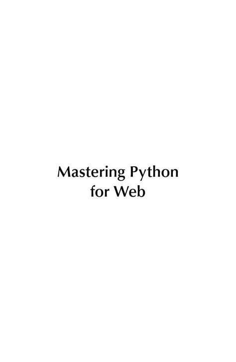 SOLUTION: Sufyan bin uzayr mastering python for web a beginners guide mastering computer science ...