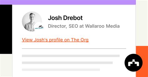 Josh Drebot Director Seo At Wallaroo Media The Org