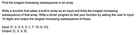 Solved Find The Longest Increasing Subsequence In An Array