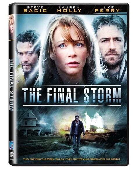 Final Storm Luke Perry Lauren Holly Steve Bacic Uwe Boll Movies And Tv