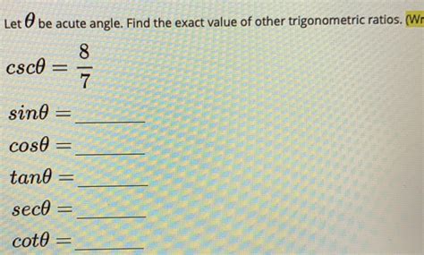 Solved Let θ be acute angle Find the exact value of other