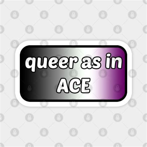 Queer As In Ace Asexual Flag Queer Magnet Teepublic