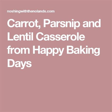 Hearty Carrot And Parsnip Casserole Recipe