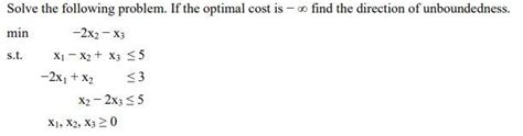 Solved St Solve The Following Problem If The Optimal Cost
