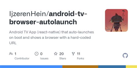 GitHub IjzerenHein Android Tv Browser Autolaunch Android TV App