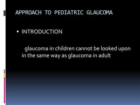 Approach To Pediatric Glaucoma Pptx Eye And Vision Conditions