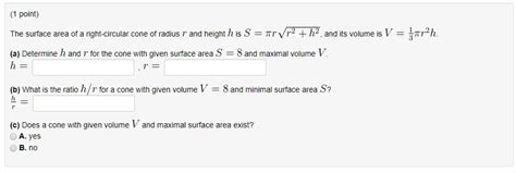 Solved The Surface Area Of A Right Circular Cone With Radius R And