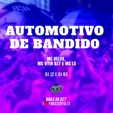Automotivo De Bandid Feat MC VITIN DZ MC LC OFICIAL YouTube Music