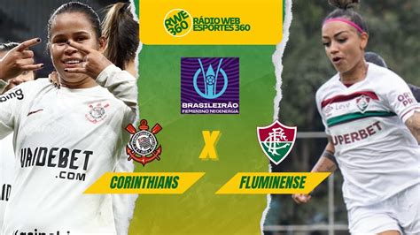Corinthians X Fluminense BrasileirÃo Feminino Ao Vivo Youtube