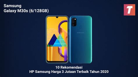 10 Rekomendasi Hp Samsung Harga 3 Jutaan Terbaik Tahun 2020