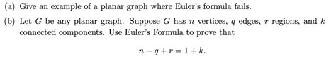 Solved A Give An Example Of A Planar Graph Where Euler S Chegg