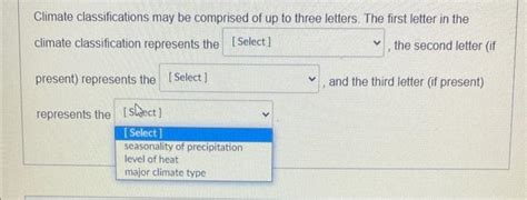Solved Climate Classifications May Be Comprised Of Up To