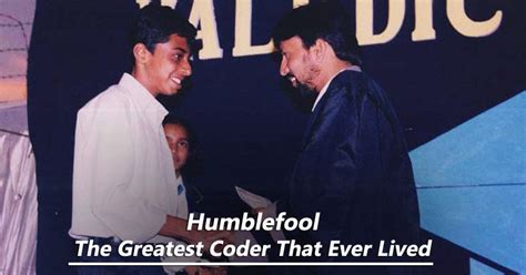Meet Humblefool The Greatest Coder To Ever Come Out Of India