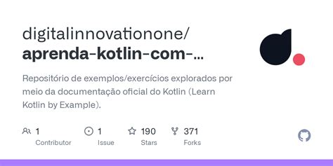 Github Digitalinnovationoneaprenda Kotlin Com Exemplos Repositório
