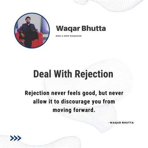 Waqar Mehmood Bhutta On Linkedin Rejection Never Feels Good But It