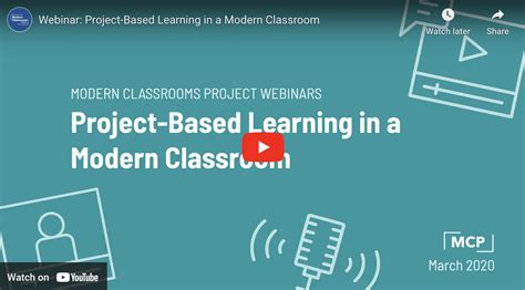 Project Based Learning In A Modern Classroom — Modern Classrooms Project
